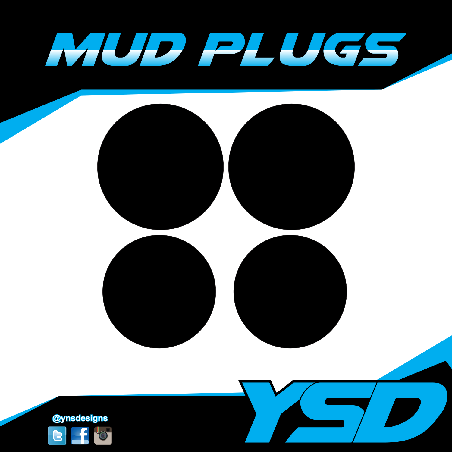 Mud Plugs – YSD Graphics